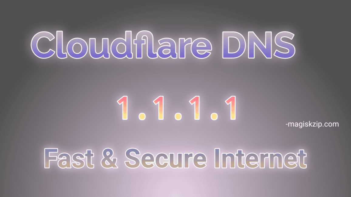 Cloudflare DNS Magisk Module: CloudflareDNS4Magisk