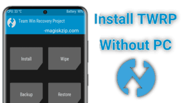 How to Install TWRP Without PC: A Step-by-Step Guide