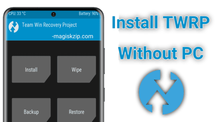 How to Install TWRP Without PC: A Step-by-Step Guide