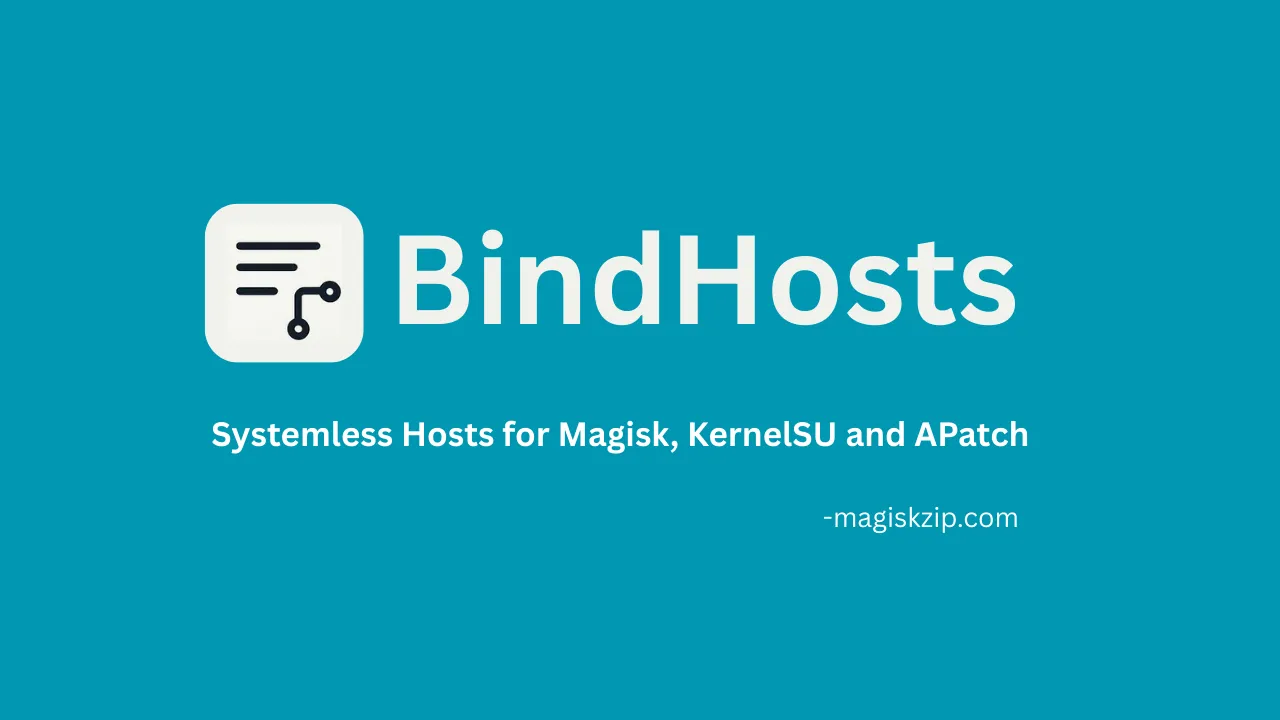 BindHosts: Systemless Hosts Manager for Rooted Android
