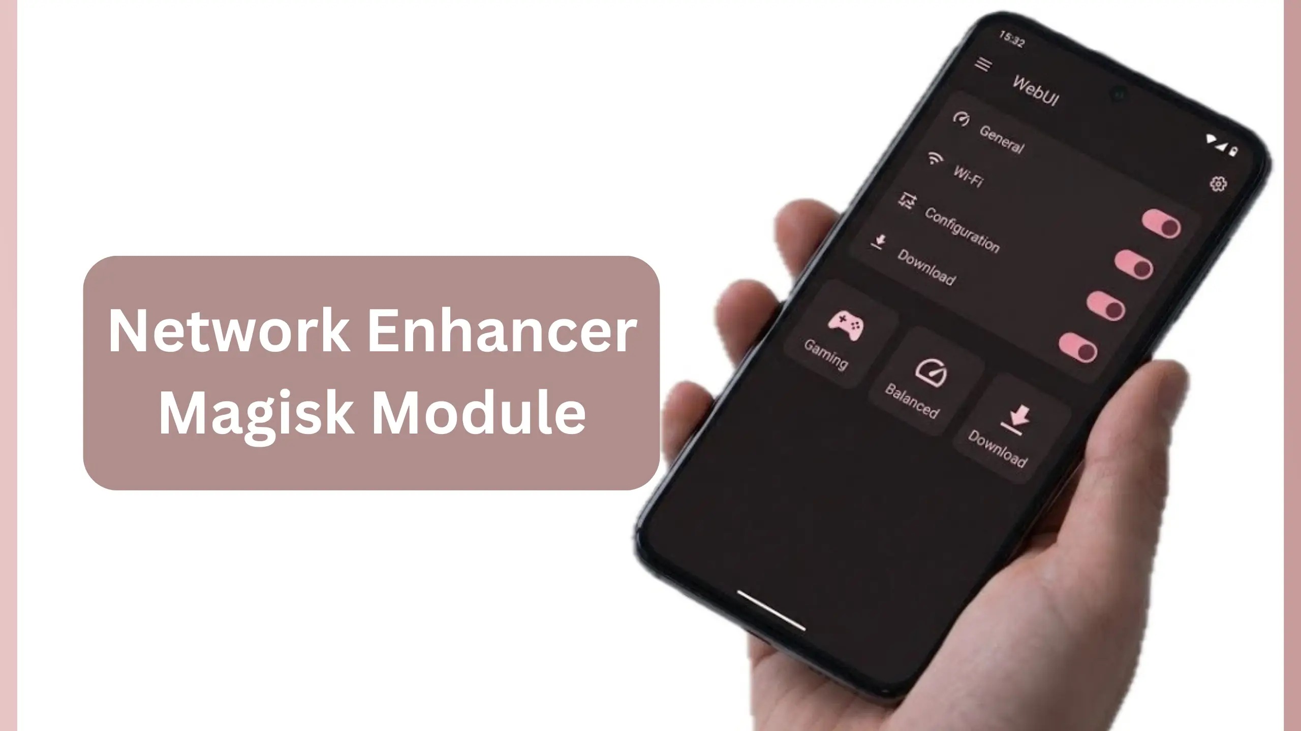 Network Enhancer Magisk Module: Boost Your Android Connectivity